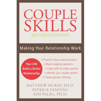 Couple Skills (2nd Ed): Making Your Relation...