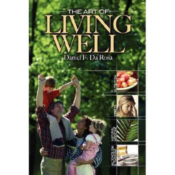 The Art of Living Well