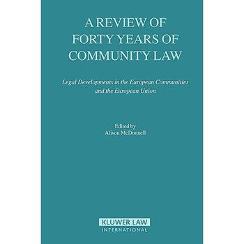 A Review of Forty Years of Community Law : L...