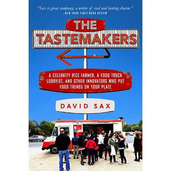 The Tastemakers: A Celebrity Rice Farmer, a ...
