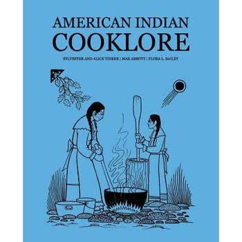 American Indian Cooklore (Classic Reprints)