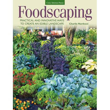 Foodscaping: Practical and Innovative Ways t...
