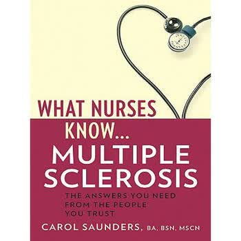 What Nurses Know...Multiple Sclerosis