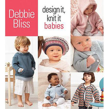 Design It, Knit It: Babies