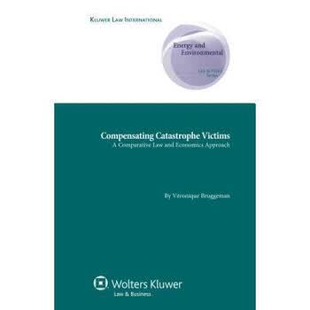 Compensating Catastrophe Victims : A Compara...