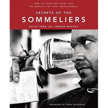 Secrets of the Sommeliers: How to Think and ...