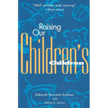 Raising Our Children's Children
