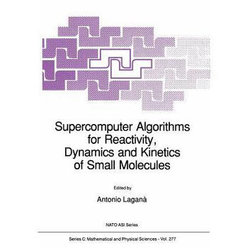 Supercomputer Algorithms for Reactivity, Dyn...
