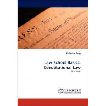 Law School Basics: Constitutional Law