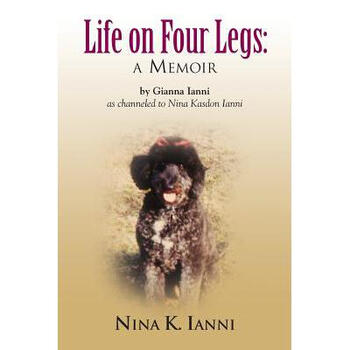 Life on Four Legs: a memoir