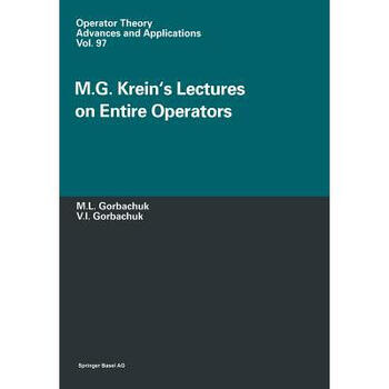 M.G. Krein's Lectures on Entire Operators