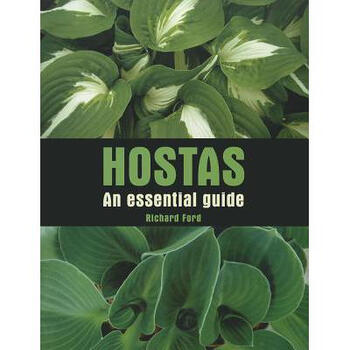 Hostas: An Essential Guide