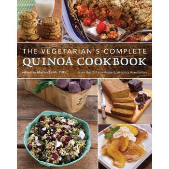 The Vegetarian's Complete Quinoa Cookbook: F...