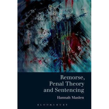Remorse, Penal Theory and Sentencing