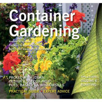 Container Gardening: Ideas, Design & Colour Help