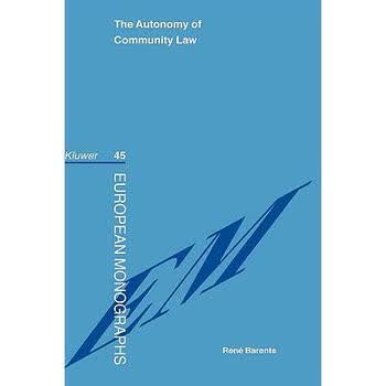 The Autonomy of Community Law