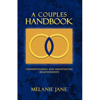 A Couples Handbook: Understanding and Negoti...