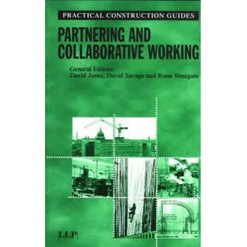Partnering and Collaborative Working