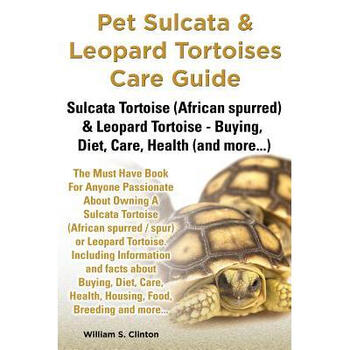 Pet Sulcata & Leopard Tortoises Care Guide S...