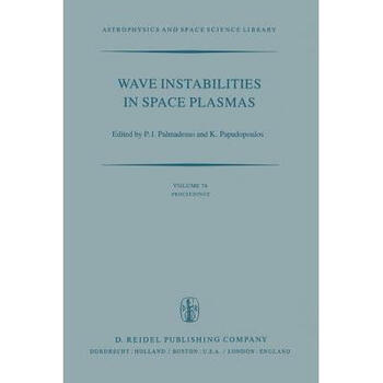 Wave Instabilities in Space Plasmas: Proceed...