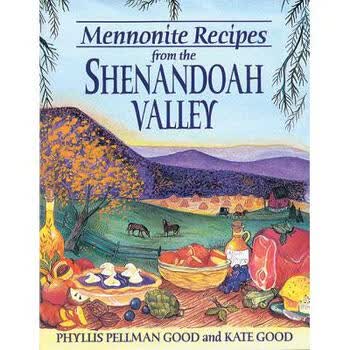 Mennonite Recipes from the Shenandoah Valley...