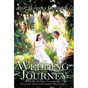 The Wedding Journey: A Guide to Your Ceremon...
