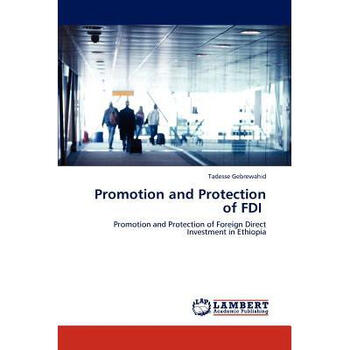 Promotion and Protection of FDI