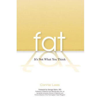 Fat: It's Not What You Think