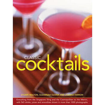 Classic Cocktails: Everything from the Singa...