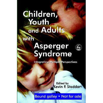 Children, Youth and Adults with Asperger Syn...