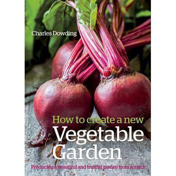 How to Create a New Vegetable Garden: Produc...