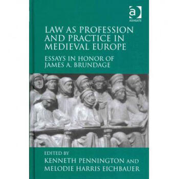 Law as Profession and Practice in Medieval E...