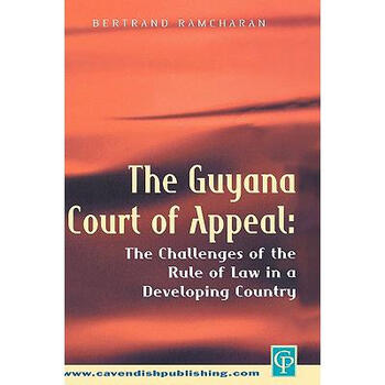 Guyana Court of Appeal: The Challenges of th...