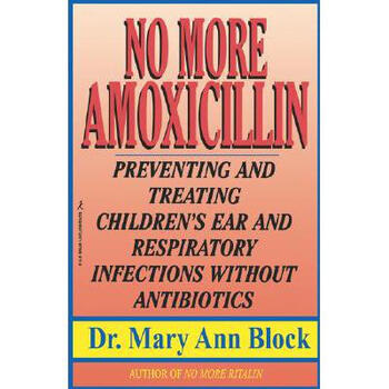 No More Amoxicillin: Preventing and Treating...
