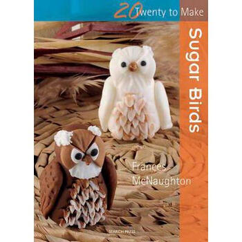 Twenty to Make: Sugar Birds