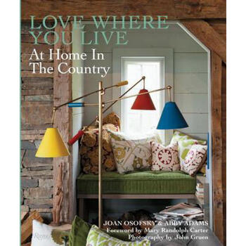 Love Where You Live: At Home in the Country