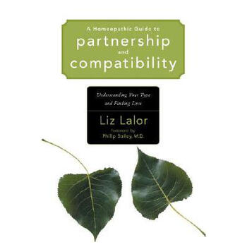A Homeopathic Guide to Partnership and Compa...