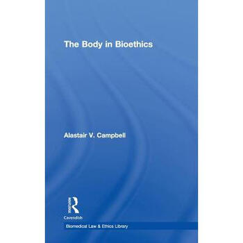 The Body in Bioethics