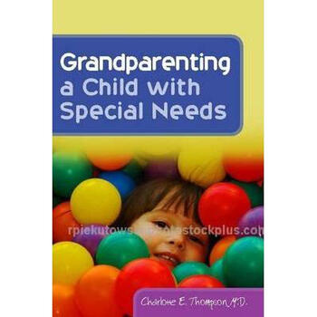 Grandparenting a Child with Special Needs