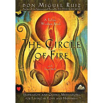 Circle of Fire: Inspiration and Guided Medit...