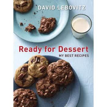 Ready for Dessert: My Best Recipes
