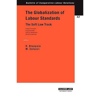 The Globalization of Labour Standards: The S...