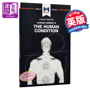 人的条件 MACAT解读系列 英文原版 The Human Condition 人生哲理
