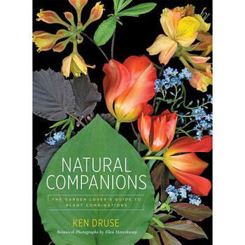 Natural Companions: The Garden Lover's Guide...