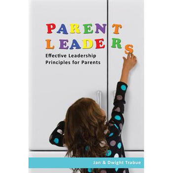 Parentleaders: Effective Leadership Principl...