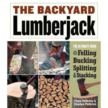 The Backyard Lumberjack: The Ultimate Guide ...