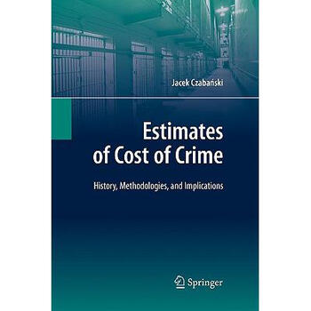 Estimates of Cost of Crime : History, Method...
