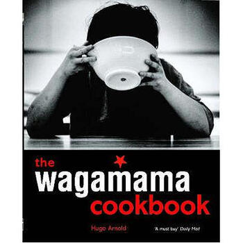 The Wagamama Cookbook
