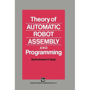 Theory of Automatic Robot Assembly and Progr...