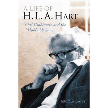 A Life of H. L. A. Hart: The Nightmare and t...